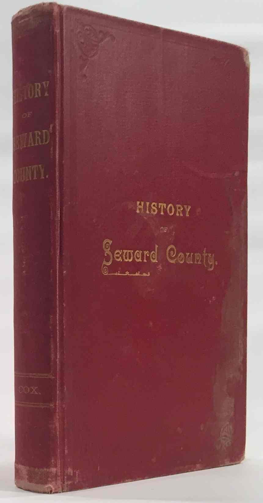 History Of Seward County Nebraska Together With A Chapter Of